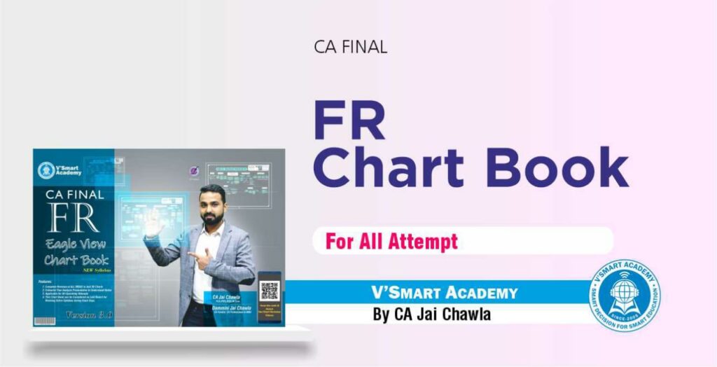 CA FINAL FR INDAS Chart Book by CA Jai Chawla - V Smart Academy ...